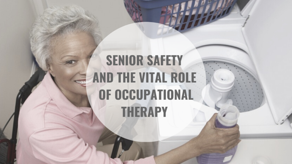 Senior Safety and the Vital Role of Occupational Therapy | SOLUTIONS ...